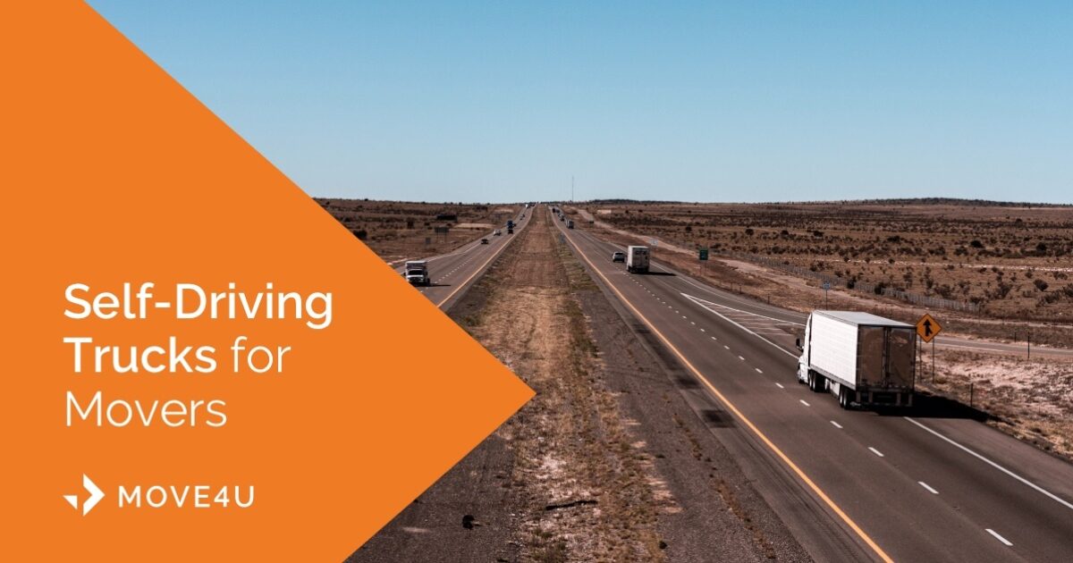 Self-Driving Trucks for Movers: Current Status | News | Move4U